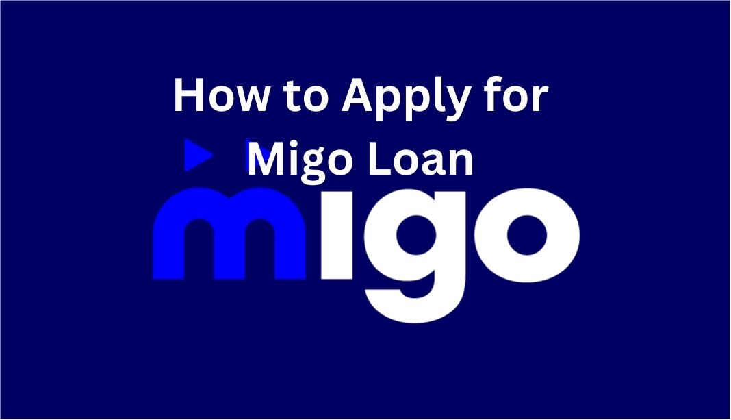 How to Apply for Migo Loan (USSD Code, Interest Rate, More) - 9pay